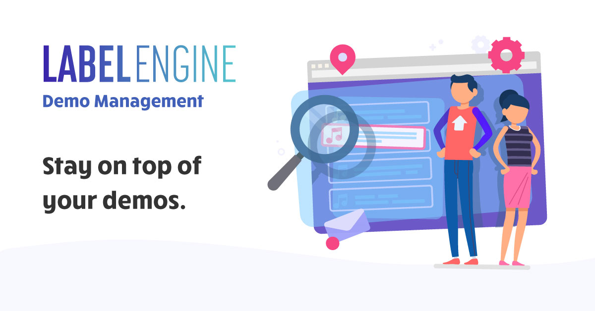 Demo Management | Label Engine